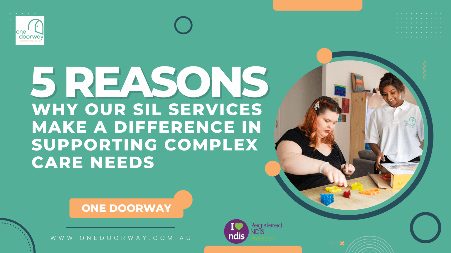 5 Reasons Why Our Supported Independent Living Services Make a ...
